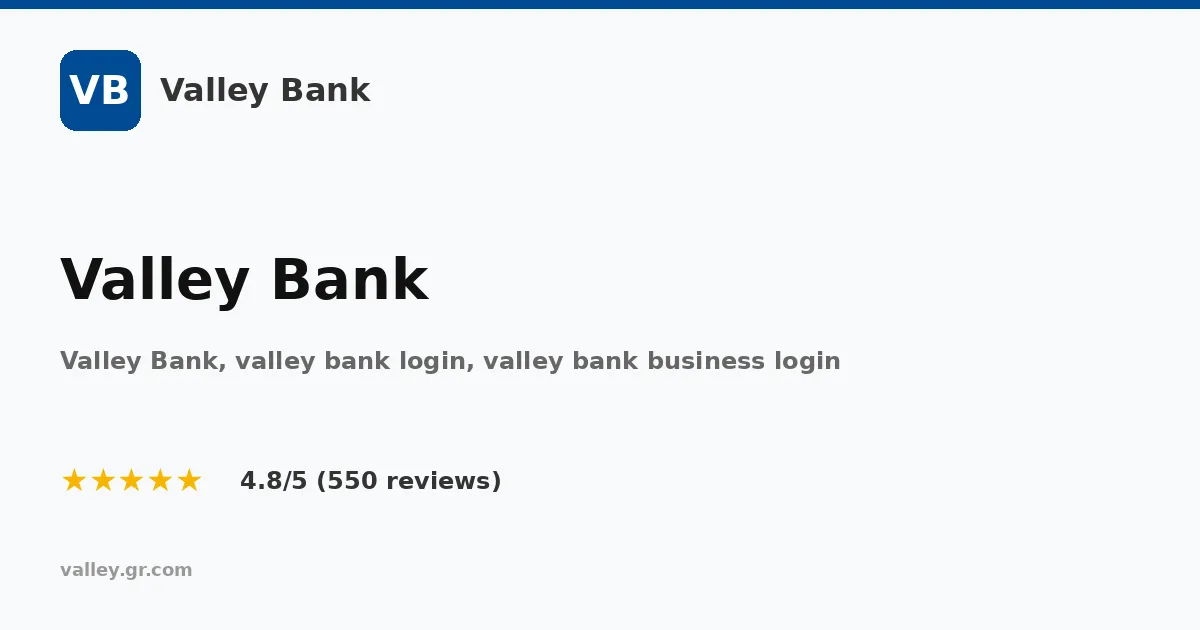 Valley Bank Personal Banking: Checking, Savings, Loans & Credit Cards
